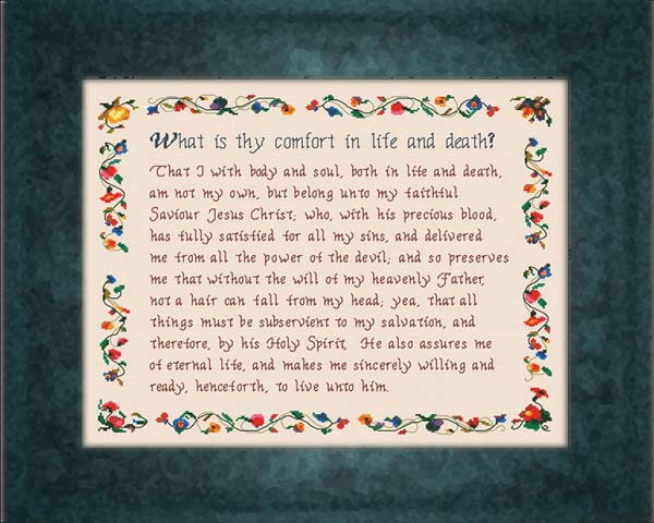 Heidelberg Catechism - Question 1. Custom Designs Available To You...