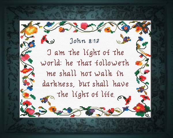 Light of the World - John 8:12 Custom Designs Available To You...