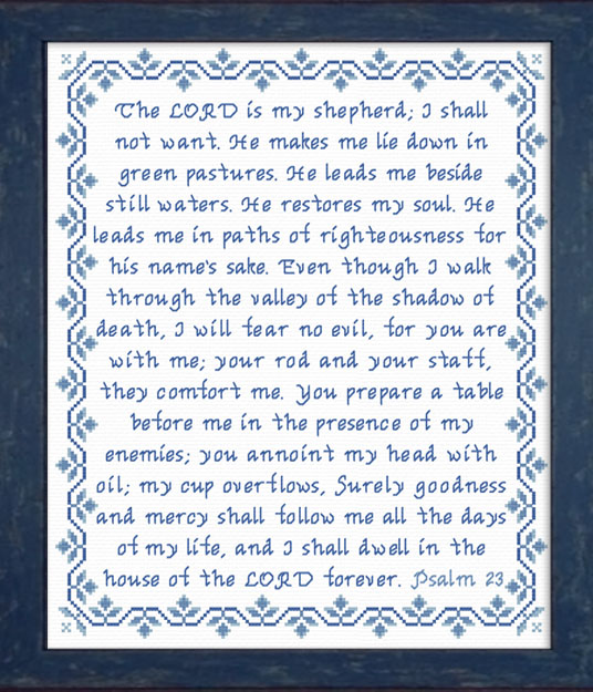 Psalm 23 Custom Designs Available To You...